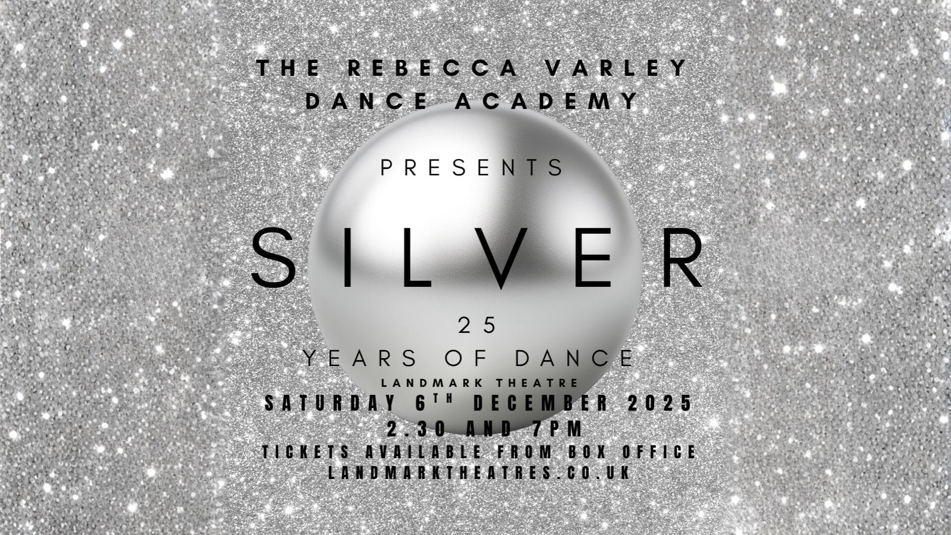 The Rebecca Varley Dance Academy presents: Silver – 25 Years of Dance ...